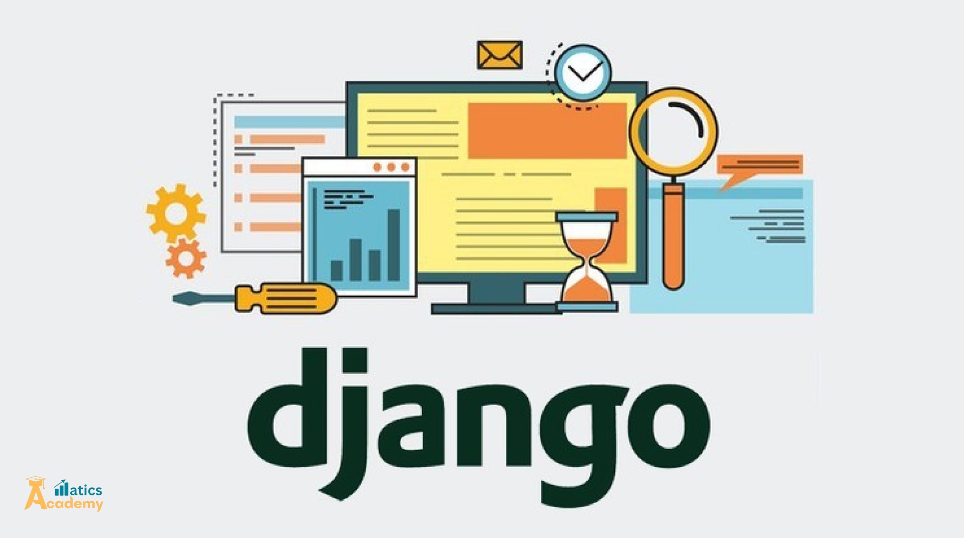 Django Tutorial: Essential Features You Should Know - Matics Academy